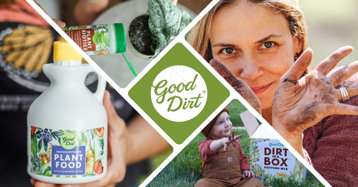 Sustainable, easy to use indoor & outdoor gardening products – Good Dirt